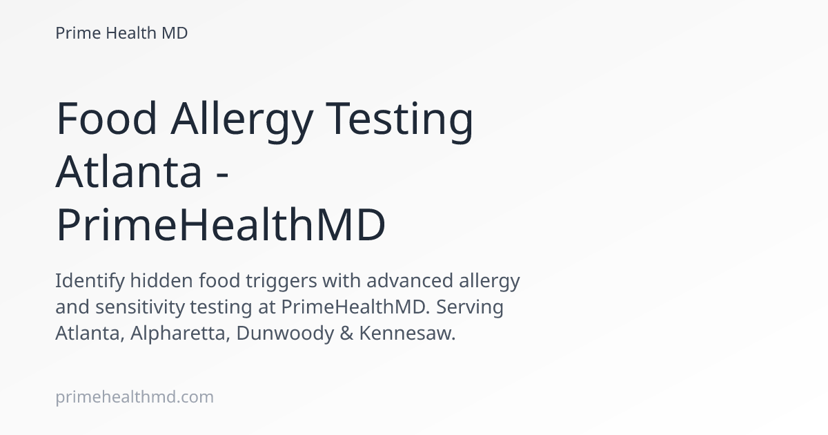 Food Allergy Testing Atlanta - PrimeHealthMD